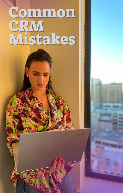 Seven Common CRM Mistakes I See As a Consumer