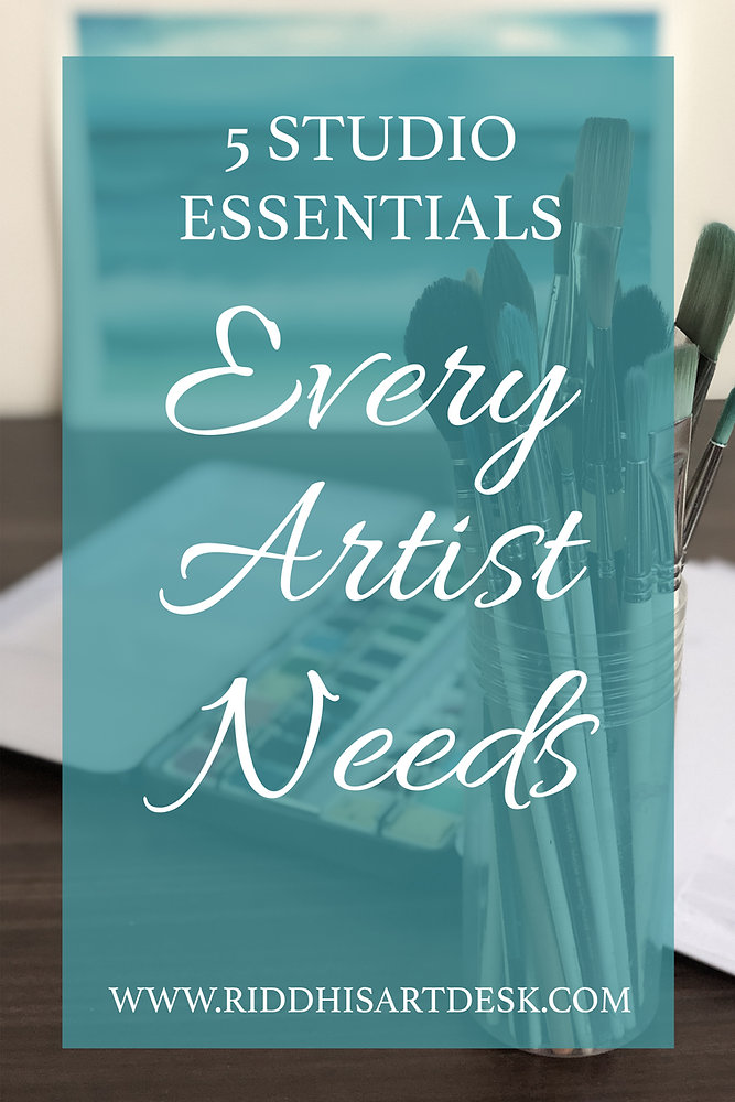 Five Studio Essentials every artist needs