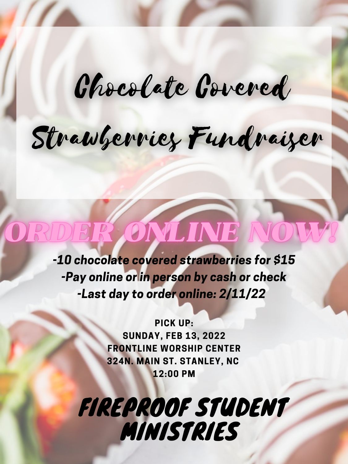 Chocolate Covered Strawberries Fundraiser | FWC Stanley