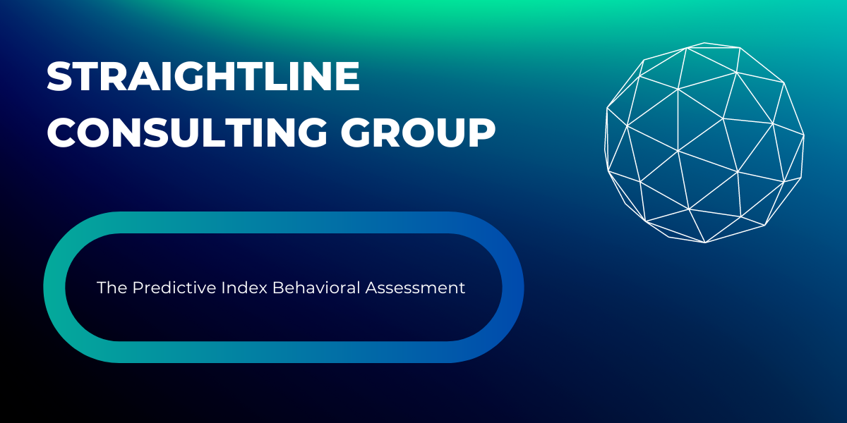The PI Behavioral Assessment | Straightline Consulting