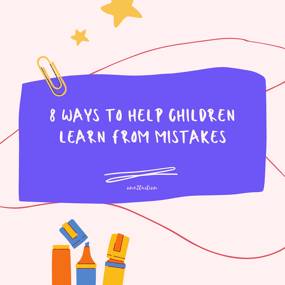 8 Ways to Help Children Learn from Mistakes