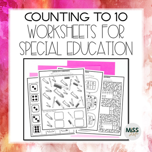 Counting to 10 Worksheets for Special Education & ESY | Miss Lulu