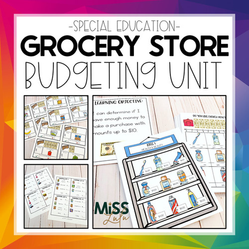 Grocery Store Budgeting Unit for Special Education with Google Slides ...