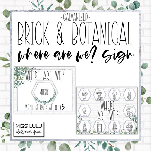 Brick & Botanical Galvanized Where Are We Sign | Miss Lulu