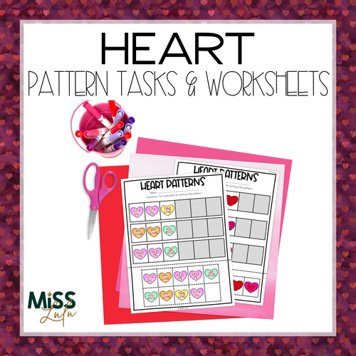 Hearts Patterns Tasks and Worksheets | Miss Lulu