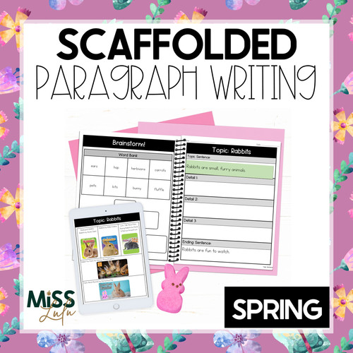 Spring Themed Scaffolded Paragraph Writing for Special Education | Miss ...