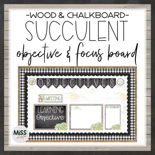 Succulent Objective & Focus Board | Miss Lulu