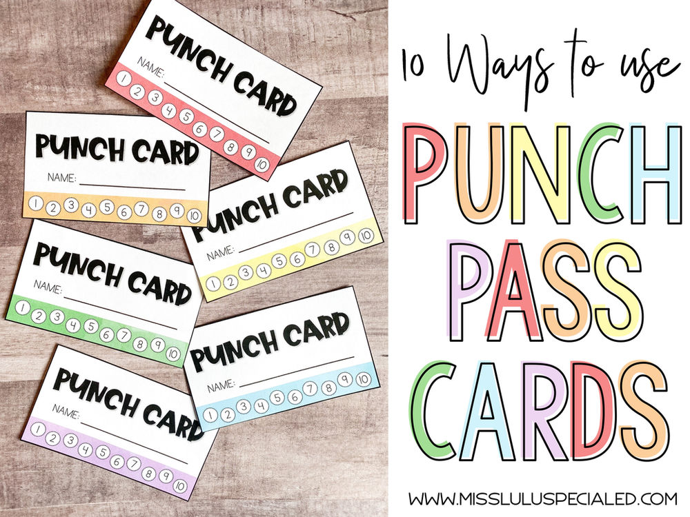 HOW TO USE CLASSROOM PUNCH PASS CARDS