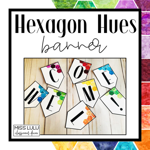 Hexagon Hues Classroom Banner | Miss Lulu