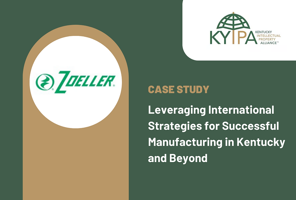 Zoeller: Leveraging International Strategies for Successful Manufacturing in Kentucky and Beyond