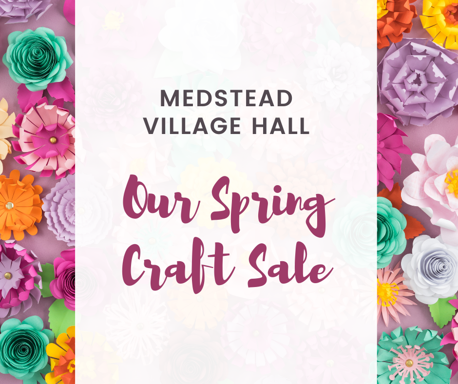 Spring Craft Show | MedsteadVillageHall