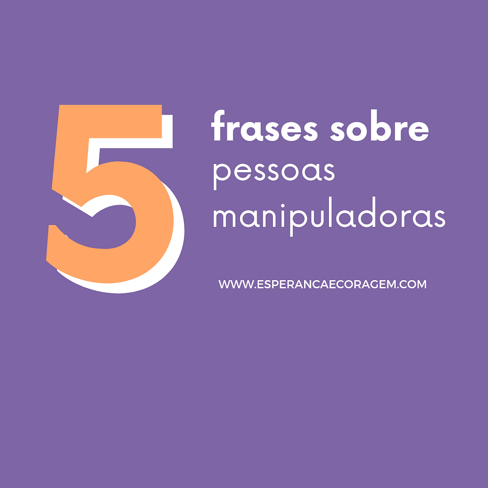 Frase De Pessoas Manipuladoras - RETOEDU
