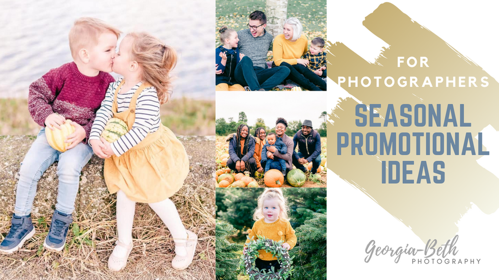 Seasonal Promotional Ideas - for Photographers