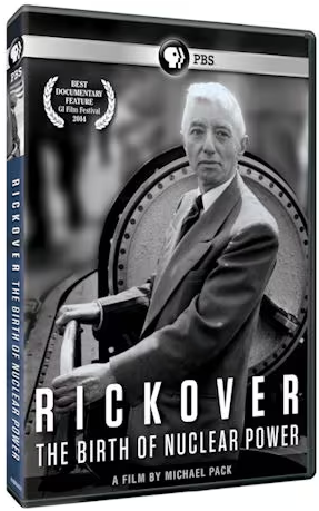 Video - Rickover - The Birth of Nuclear Power | NR-HA.org