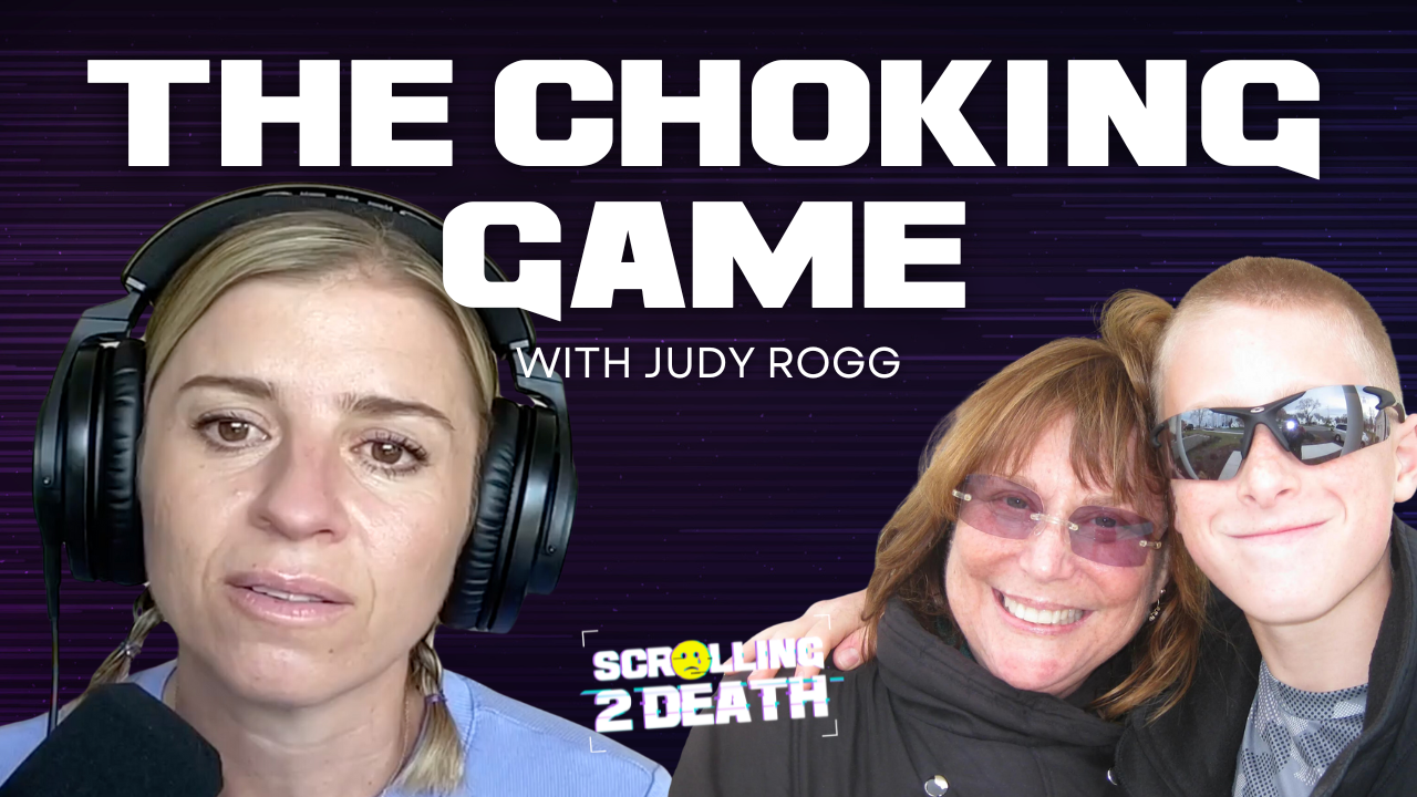 The Choking Game: A Deadly Trend (with Judy Rogg)