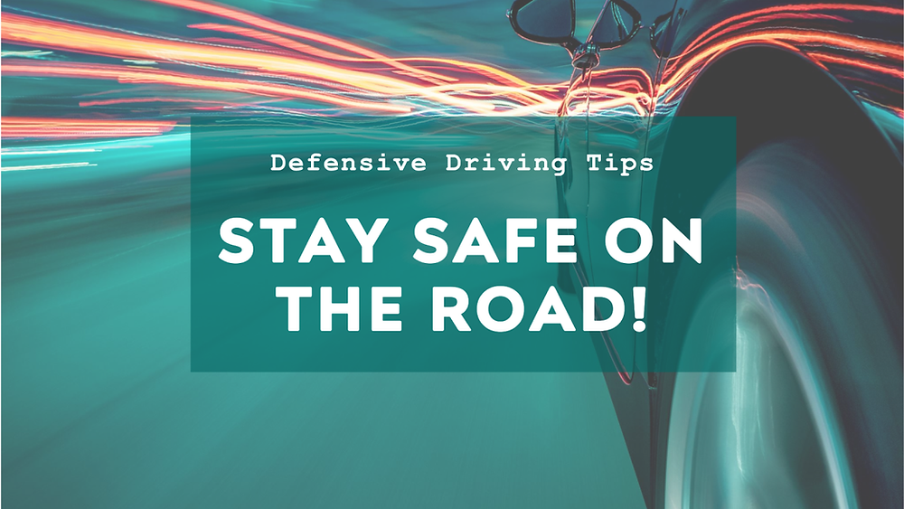 Safety Talk: Defensive Driving – Stay Safe on the Road!