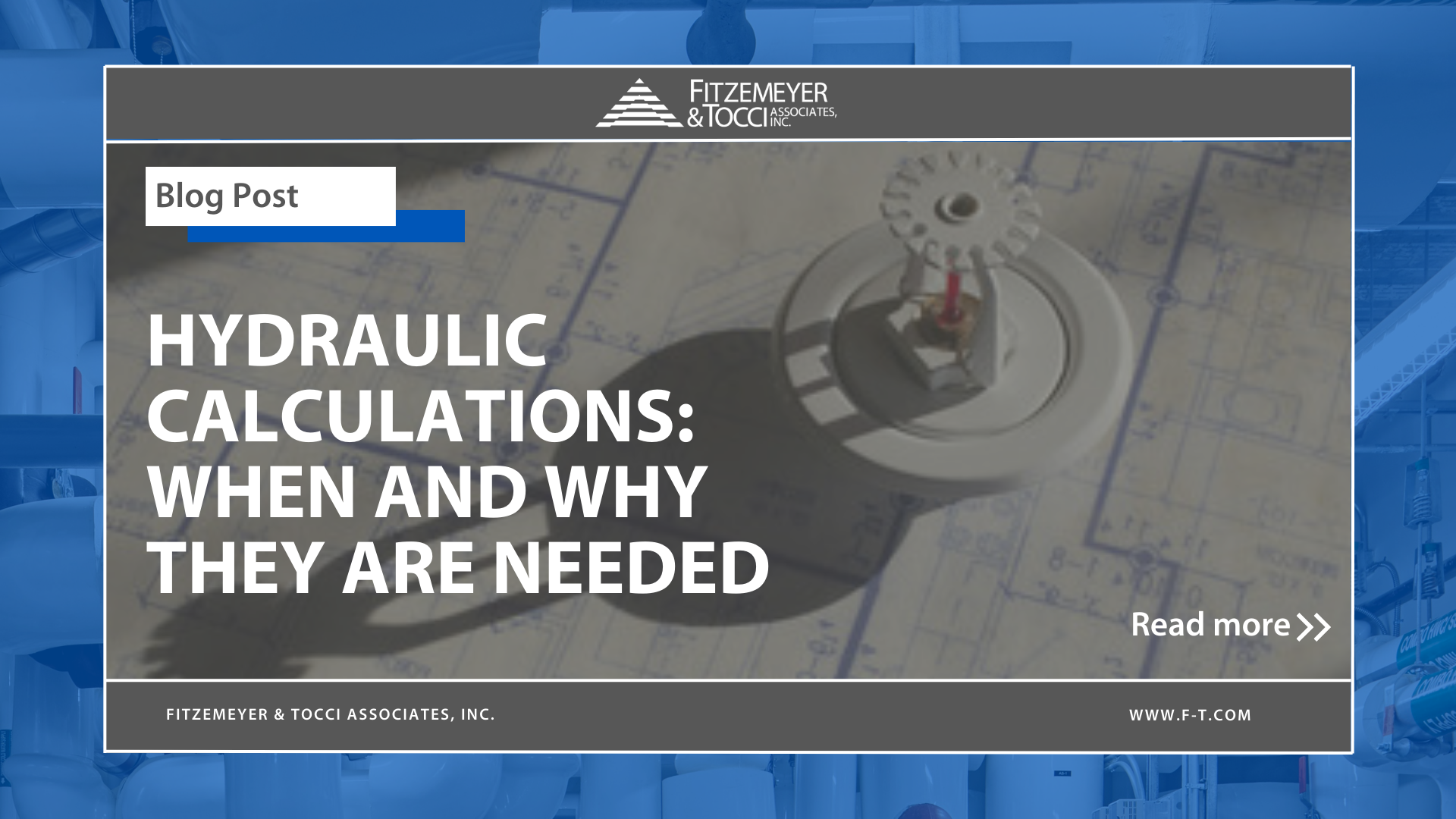 Hydraulic Calculations: When and Why They Are Needed