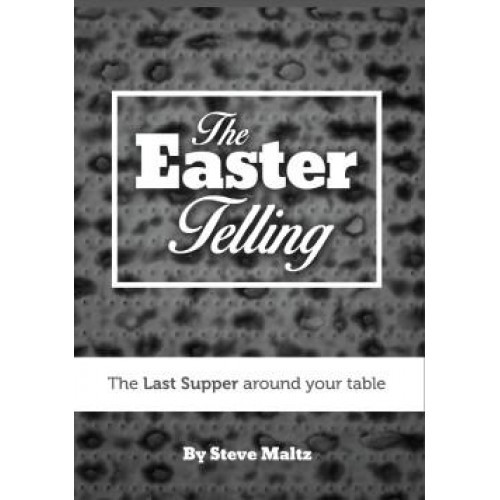 EASTER TELLING, MALTZ, STEVE | GL Christian Shop