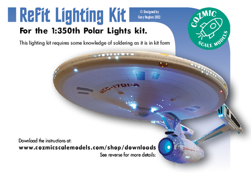 1:350th Enterprise Refit Lighting Kit | Cozmicscalemodels
