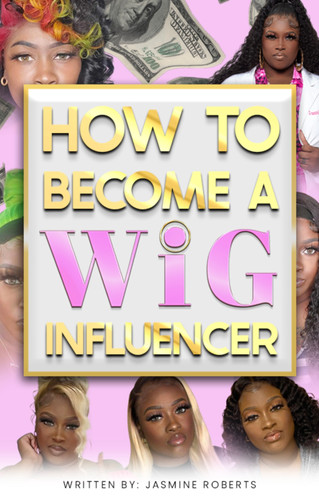 How To Become A Wig Influencer | Plussizecutie.net