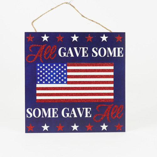 SIGN ALL GAVE SOME AND SOME GAVE ALL WITH 10X10IN | Craftex
