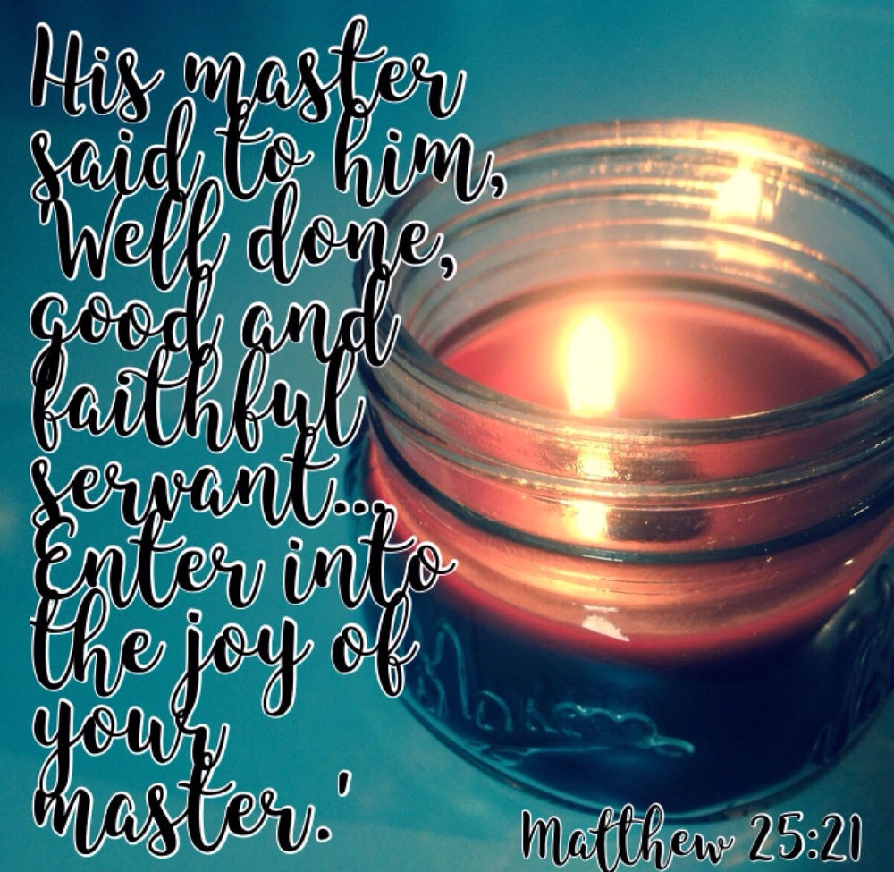 Good and Faithful Servant