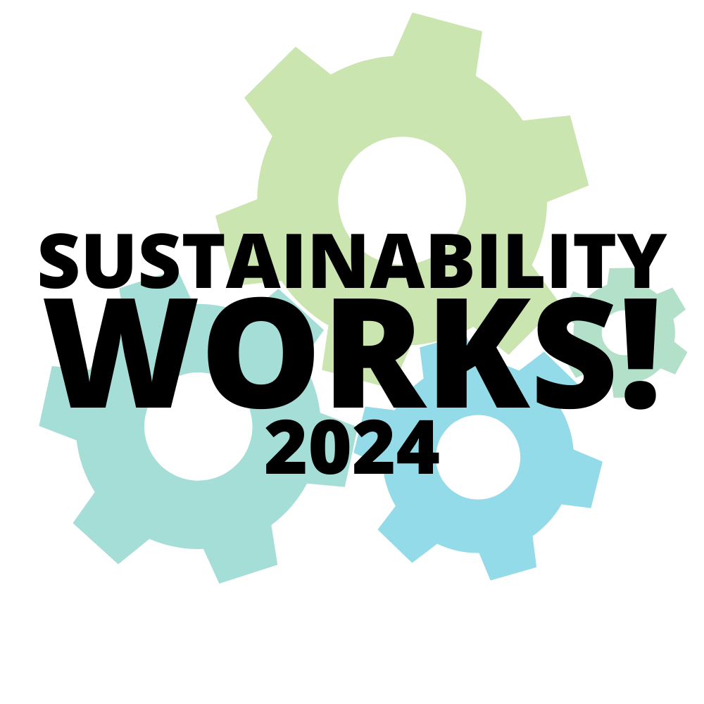 Sustainability Works! 2024 | SSMN