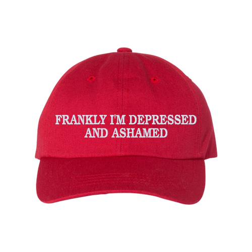 Depressed and Ashamed Dad Hat | omwearta