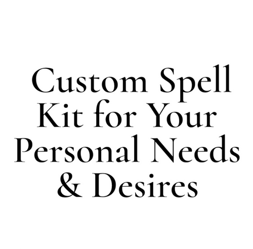Custom Spell Kit for Your Personal Needs & Desires 🕯️ | theconjuredsaint