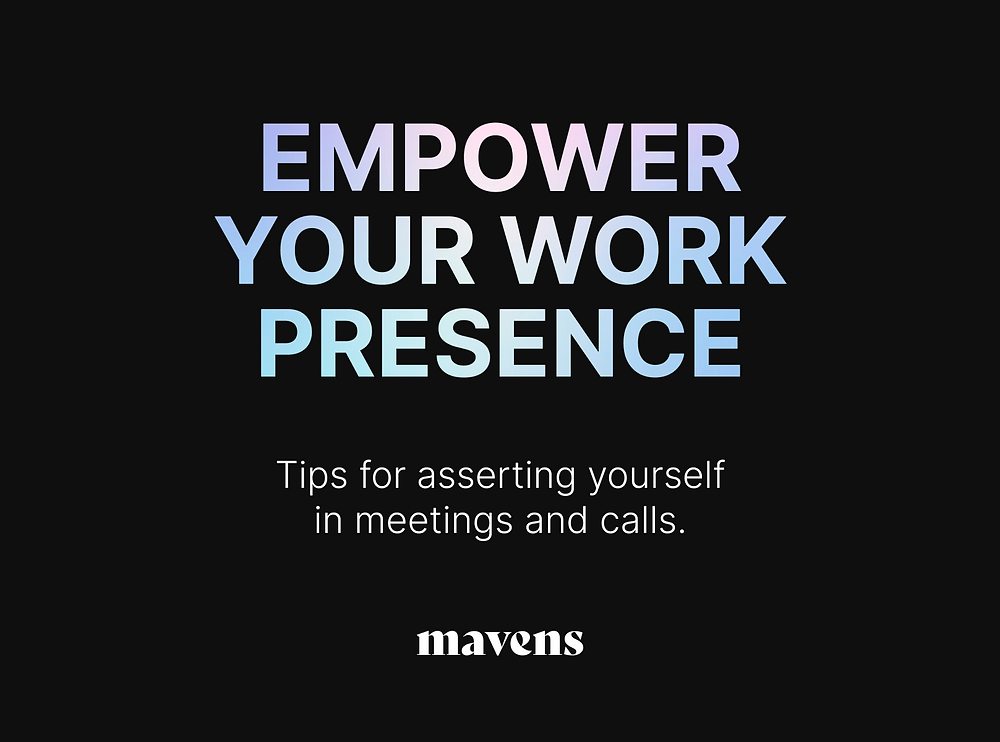 How to Empower Your Work Presence