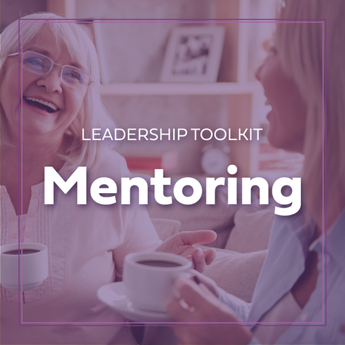 Mentoring & Coaching Self-Assessment, a Leadership Toolkit | Living Leadership