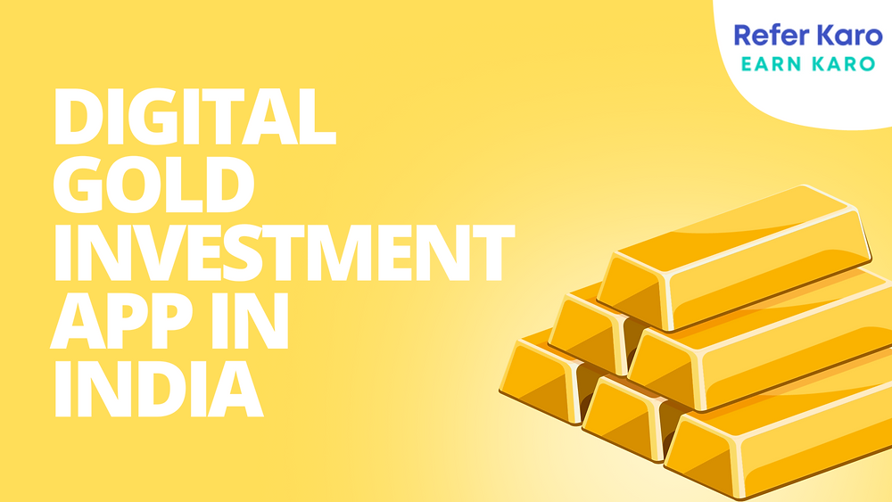 Digital Gold Investment App In India