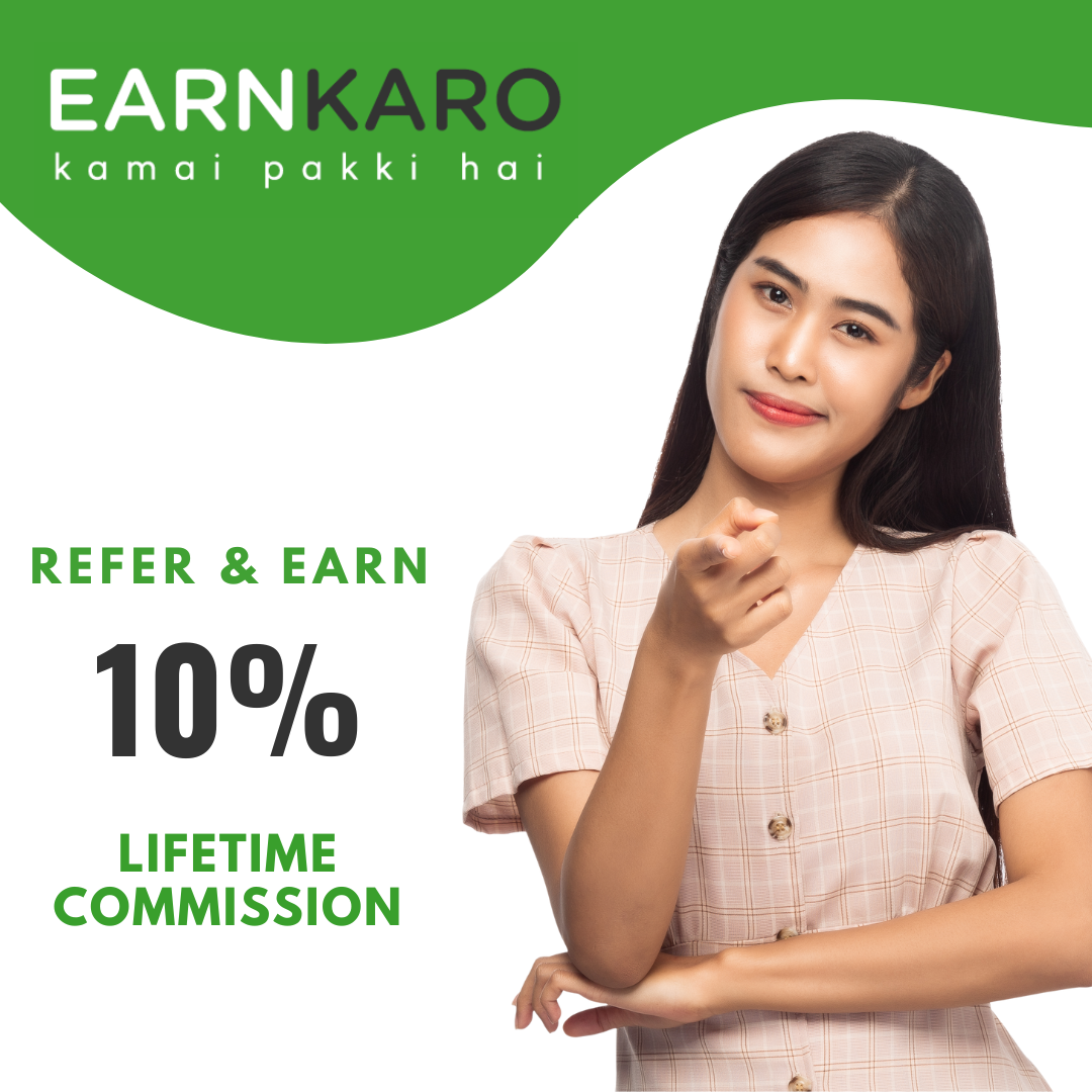 EarnKaro: India's Most Rewarding Referral Program