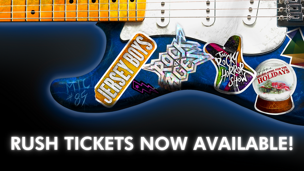 Announcing Rush Tickets!