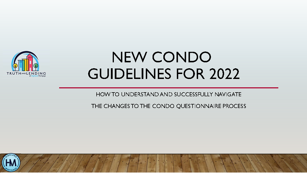 NEW CONDO GUIDELINES