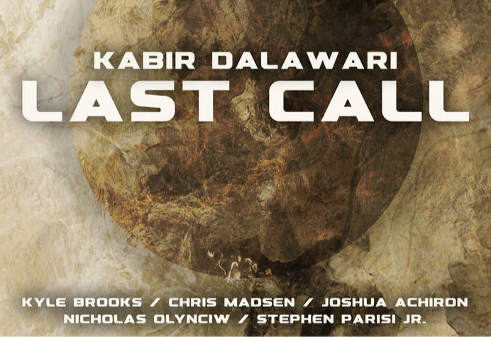 JAZZ REVIEW | Kabir Dalawari "LAST CALL" by Jeff Cebulski