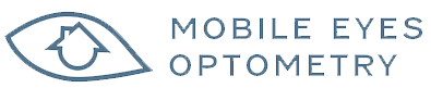 Comprehensive Mobile Eye Exams | Mobile Eyes Optometry