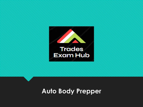 Auto Body Prepper | Trades Exam Hub