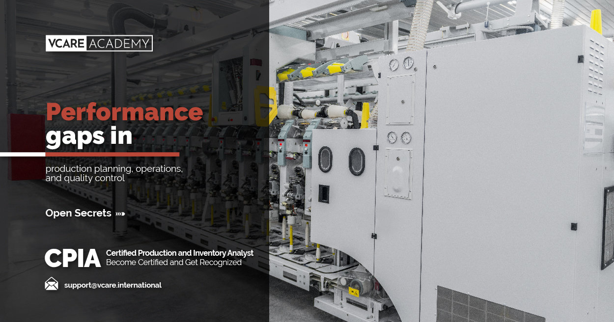 Performance gaps in production planning, operations, and quality control