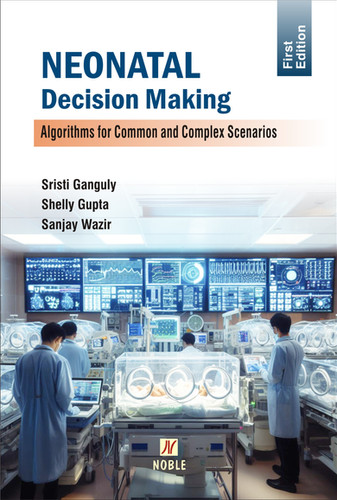 Neonatal Decision Making Algorithms for Common and Complex Scenarios ...