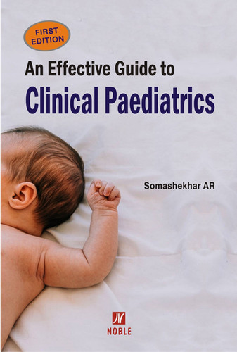 An Effective Guide to Clinical Paediatrics | Noble Vision