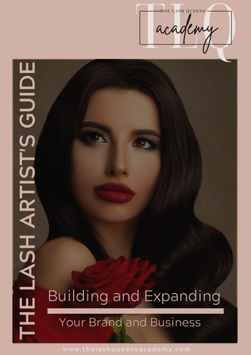 The Lash Artist's Guide to Building and Expanding Your Brand and ...