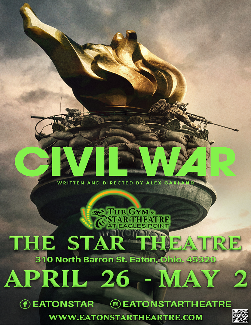 Civil War (2024 | Rated: R | 1h 49m) | The Star Theatre