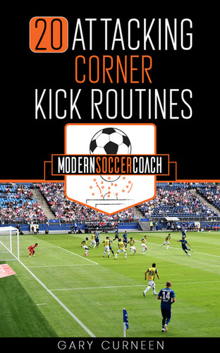 MSC 20 Attacking Set Corner Kick Routines (eBook & Videos) | Modern ...