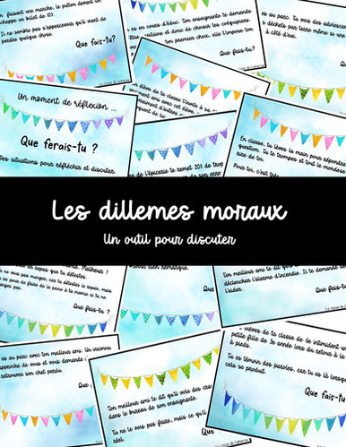 Les dillemes moraux | La classe de Catherine