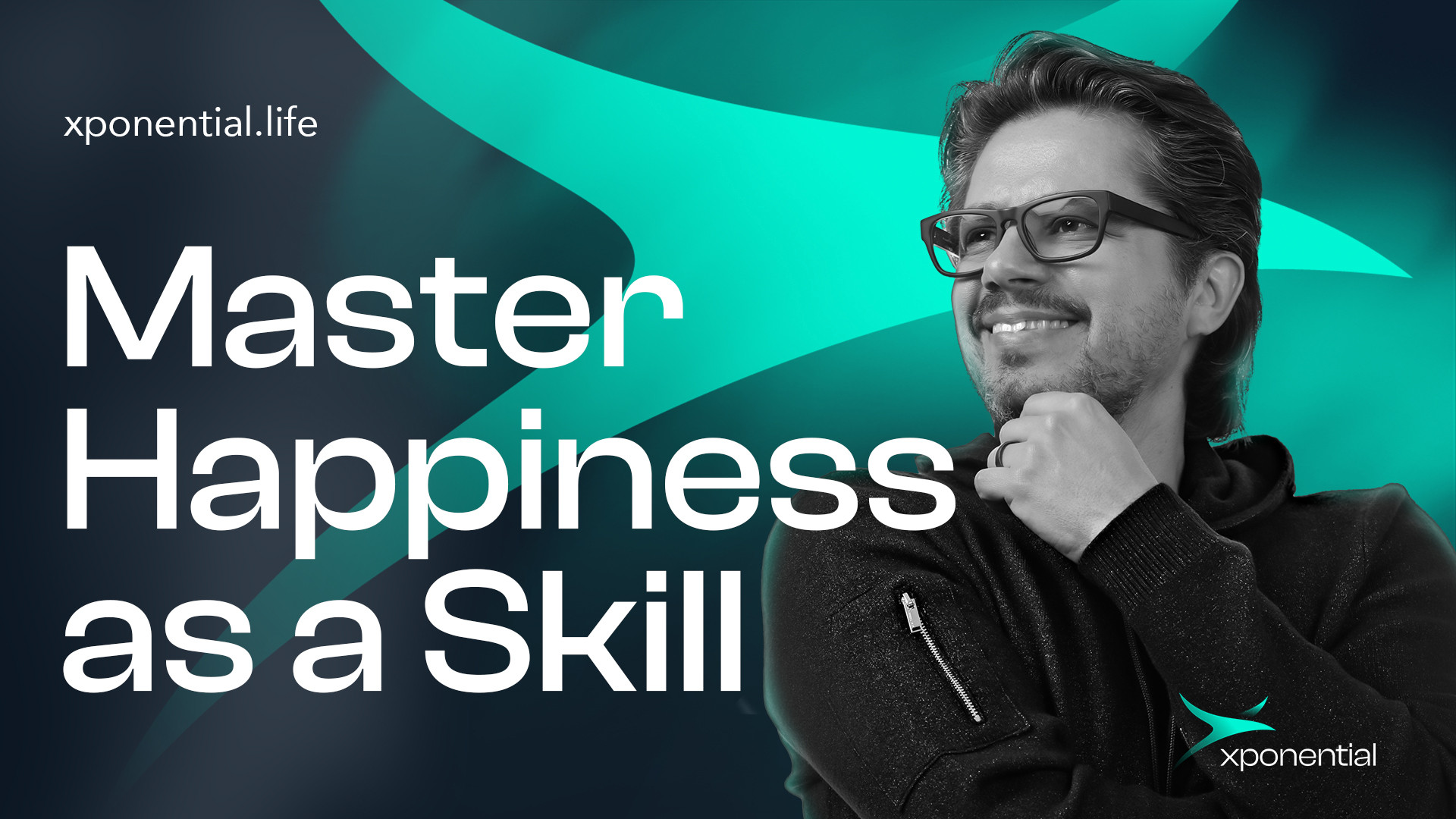 Xponential Life | We Teach Happiness as a Skill