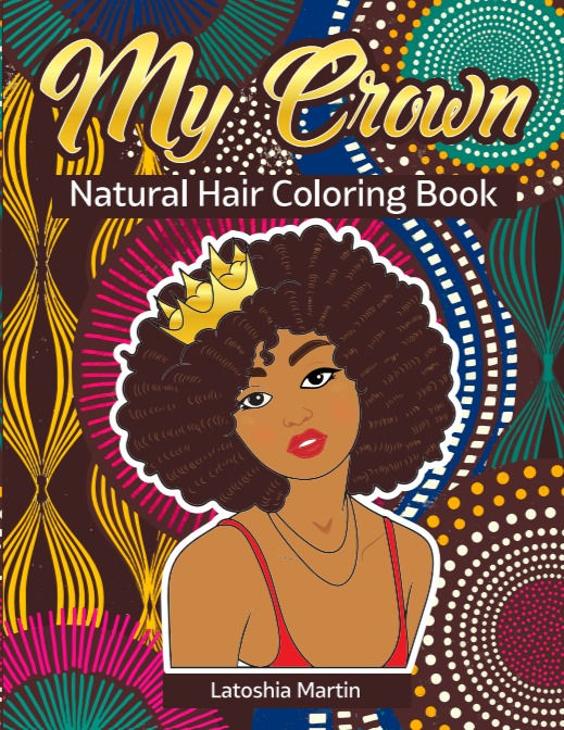 My Crown: Natural Hair Coloring Book | MartinChildrensBooks