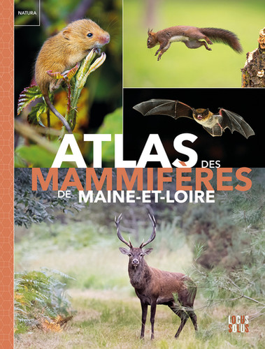 Atlas des mammifères de Maine-et-Loire | Locus Solus édition