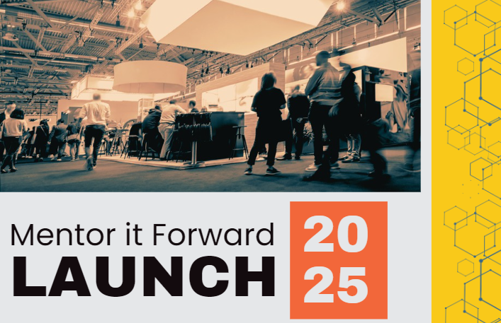 Mentor it Forward 2025 Launch | Mentor it Forward