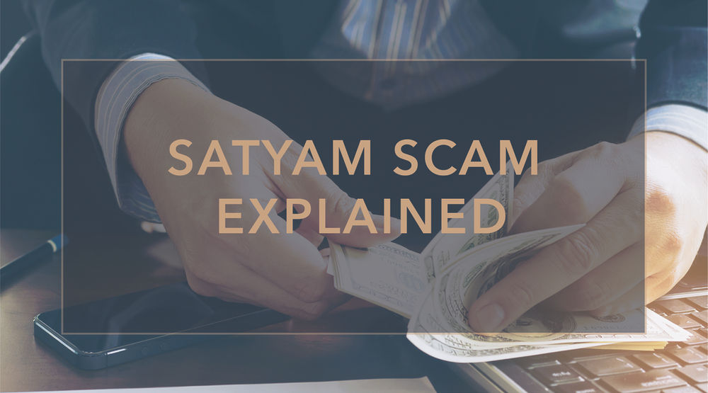 SATYAM SCAM EXPLAINED!
